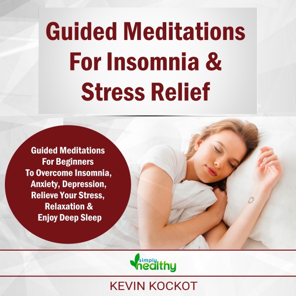 Guided Meditations For Insomnia And Stress Relief Listen To Podcasts On