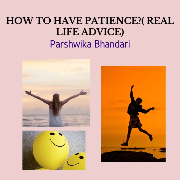 how to have patience( real life advice) | Listen to Podcasts On Demand ...