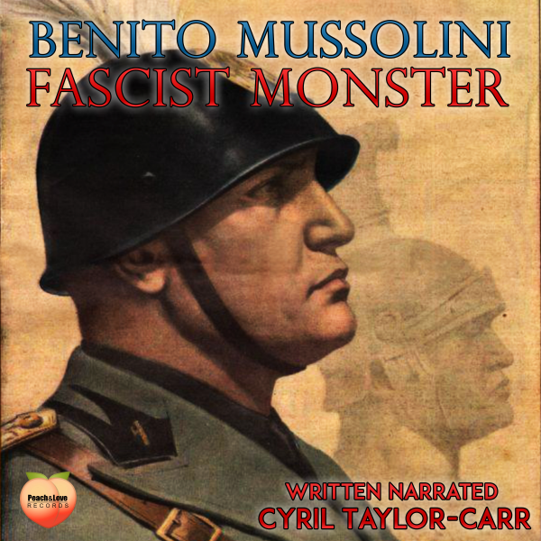 Benito Mussolini | Free Internet Radio | TuneIn