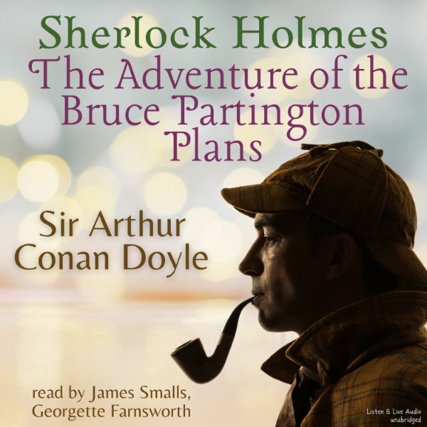 Sherlock Holmes: The Adventure of the Bruce Partington Plans | Listen ...