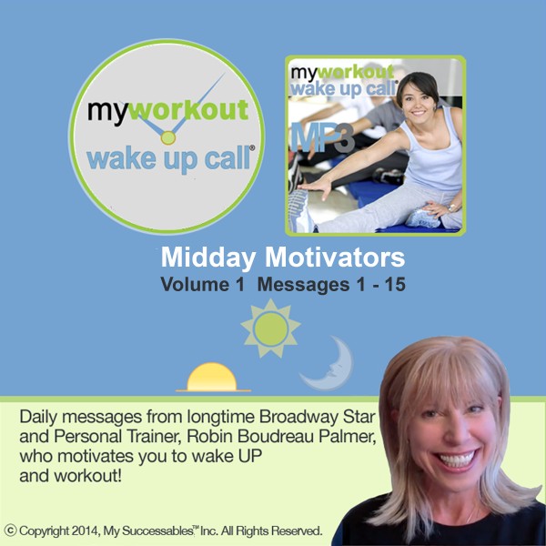 My Workout Wake Up Call® Motivating Messages From A Personal Trainer