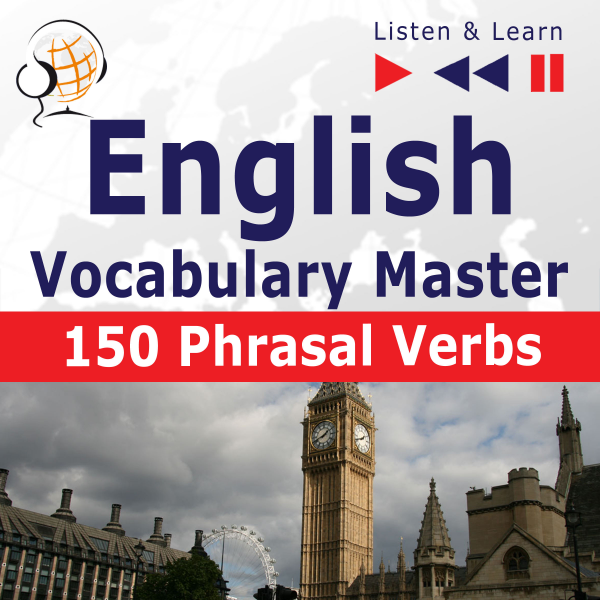 English Vocabulary Master: 150 Phrasal Verbs (Proficiency Level ...