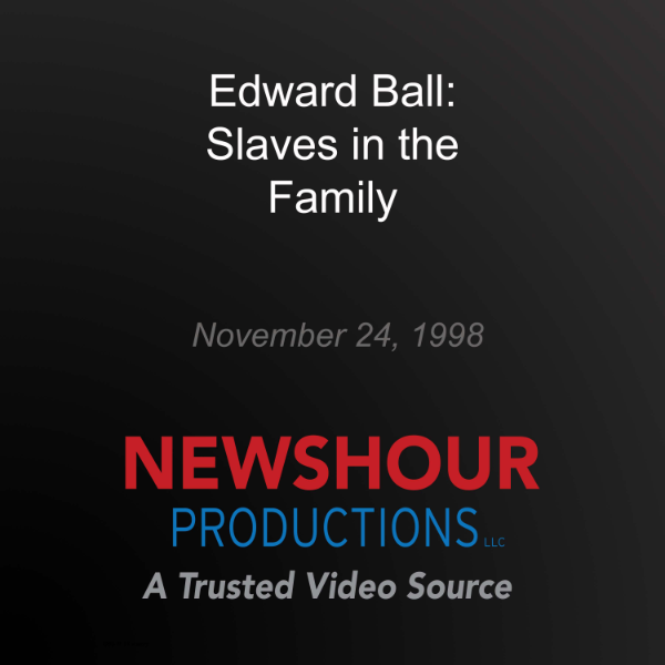 Edward Ball: Slaves in the Family | Free Internet Radio | TuneIn