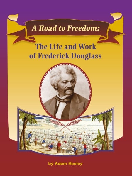 A Road to Freedom: The Life and Work of Frederick Douglass | Listen to ...