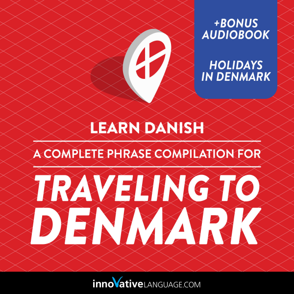 Learn Danish: A Complete Phrase Compilation for Traveling to Denmark ...