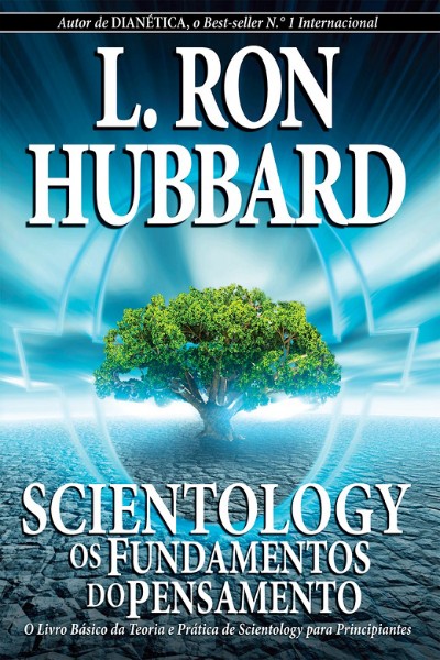 SCIENTOLOGY: OS FUNDAMENTOS DO PENSAMENTO | Free Internet Radio | TuneIn
