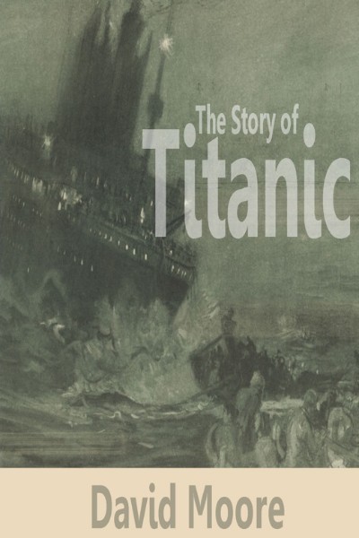 The Story of Titanic | Listen to Podcasts On Demand Free | TuneIn