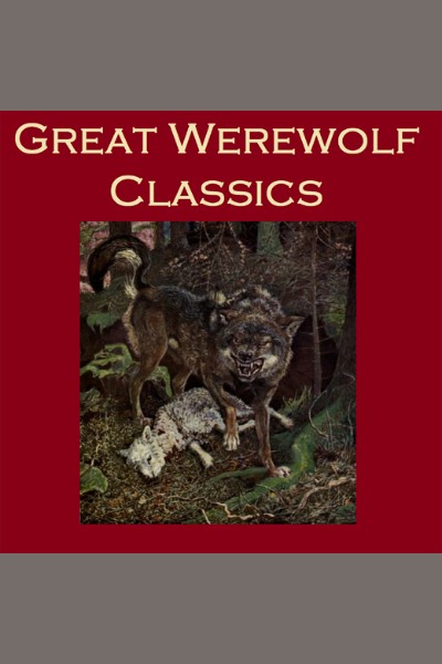 Great Werewolf Classics | Listen to Podcasts On Demand Free | TuneIn