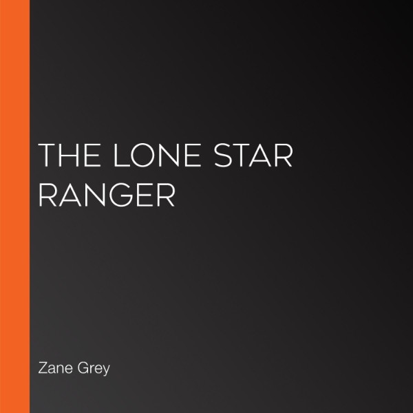 The Lone Star Ranger | Free Internet Radio | TuneIn