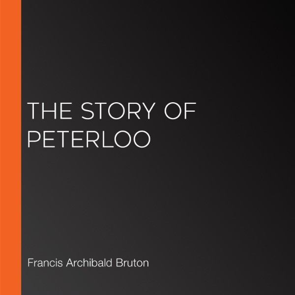 The Story of Peterloo | Listen to Podcasts On Demand Free | TuneIn