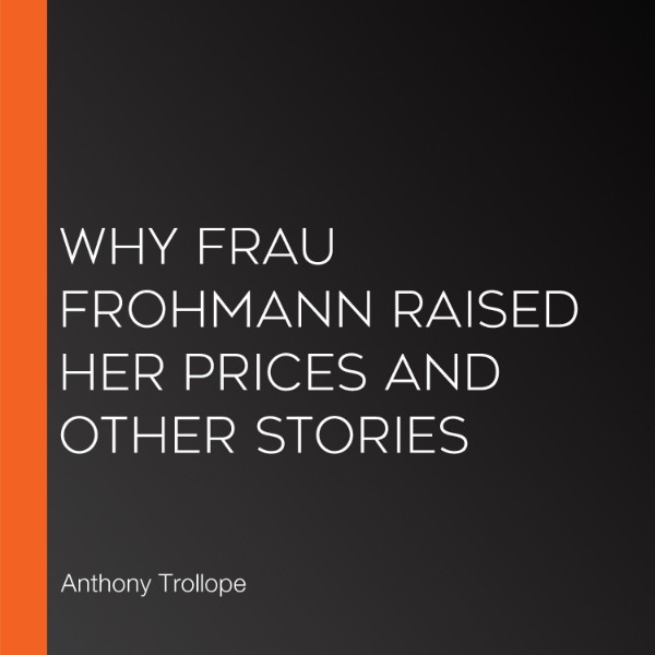 Why Frau Frohmann Raised Her Prices and Other Stories | Free Internet ...