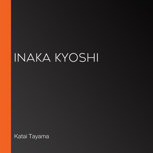 Inaka Kyoshi | Listen to Podcasts On Demand Free | TuneIn