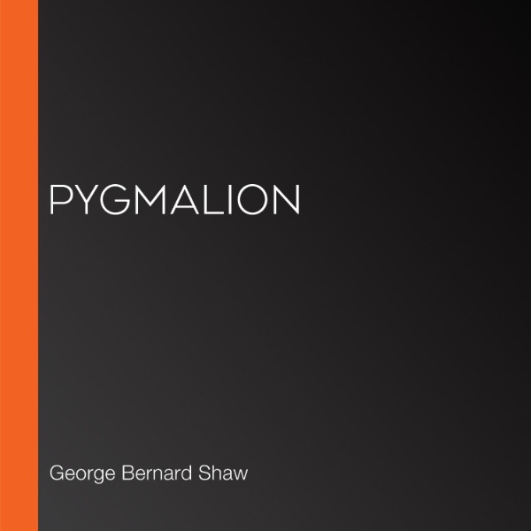 Pygmalion | Listen to Podcasts On Demand Free | TuneIn
