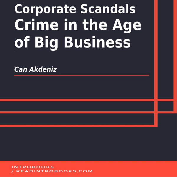 Corporate Scandals: Crime in the Age of Big Business | Free Internet ...
