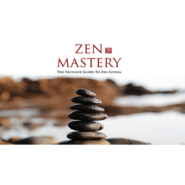 Zen Mastery - Your Ultimate Guide to Zen Living | Free Internet Radio | TuneIn