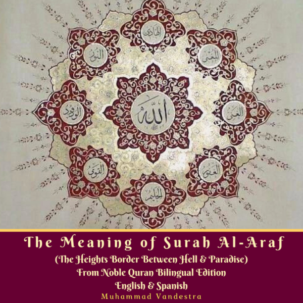 The Meaning of Surah Al-Araf (The Heights Border Between Hell ...