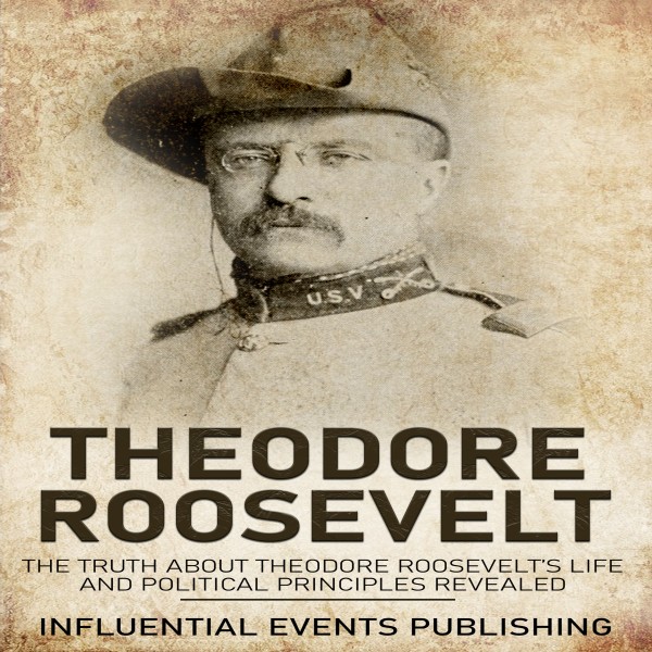 Theodore Roosevelt | Listen to Podcasts On Demand Free | TuneIn
