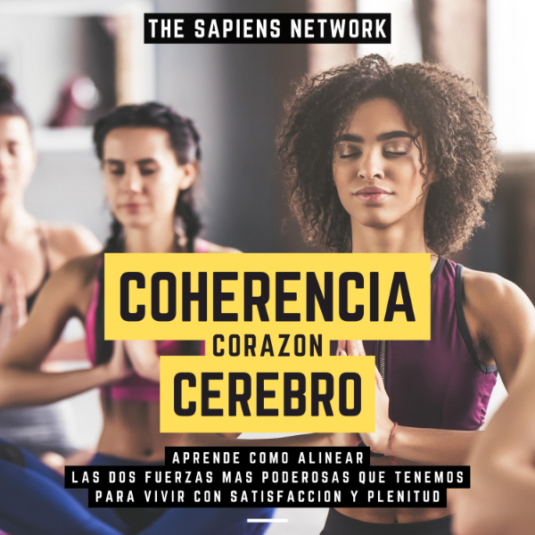 Coherencia Corazon-Cerebro - Aprende Como Alinear Las Dos Fuerzas Mas ...