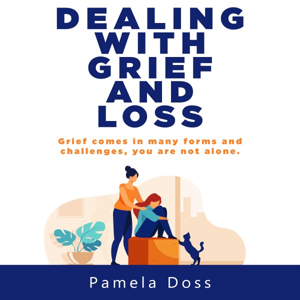 Dealing with Grief and Loss | Listen to Podcasts On Demand Free | TuneIn