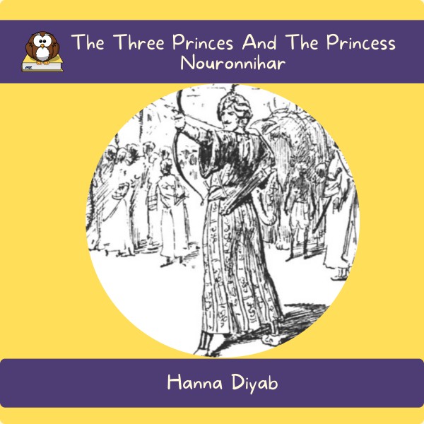 The Three Princes And The Princess Nouronnihar | Listen to Podcasts On ...