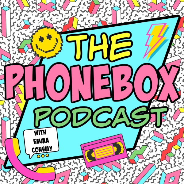The Phonebox Podcast With Emma Conway | Listen to Podcasts On Demand Free | TuneIn