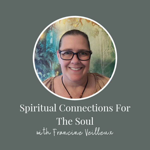 Spiritual Connections For The Soul | Listen to Podcasts On Demand Free ...