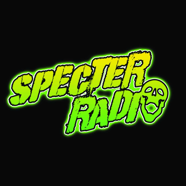 Specter Radio: A Show For The Weird! | Listen to Podcasts On Demand ...