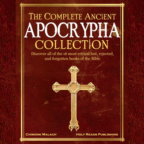 The Complete Ancient Apocrypha Collection | Listen to Podcasts On ...