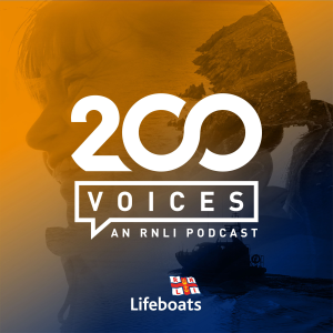RNLI 200 Voi… - Listen to All Episodes | Media & Entertainment