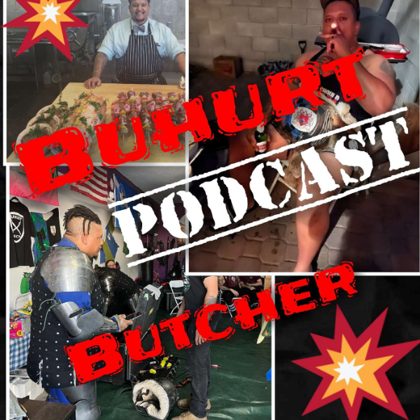 Buhurt Butcher Podcast | Listen to Podcasts On Demand Free | TuneIn