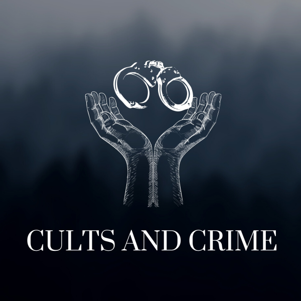 Cults and Crime | Listen to Podcasts On Demand Free | TuneIn