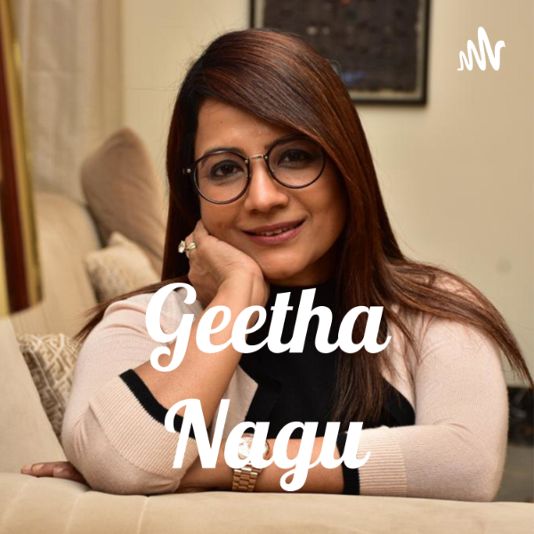 DAILY MOTIVATION by Ms Geetha Nagu | Listen to Podcasts On Demand Free ...