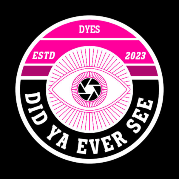 Did Ya Ever See | Listen to Podcasts On Demand Free | TuneIn Did Ya Ever See | Listen to Podcasts On Demand Free | TuneIn