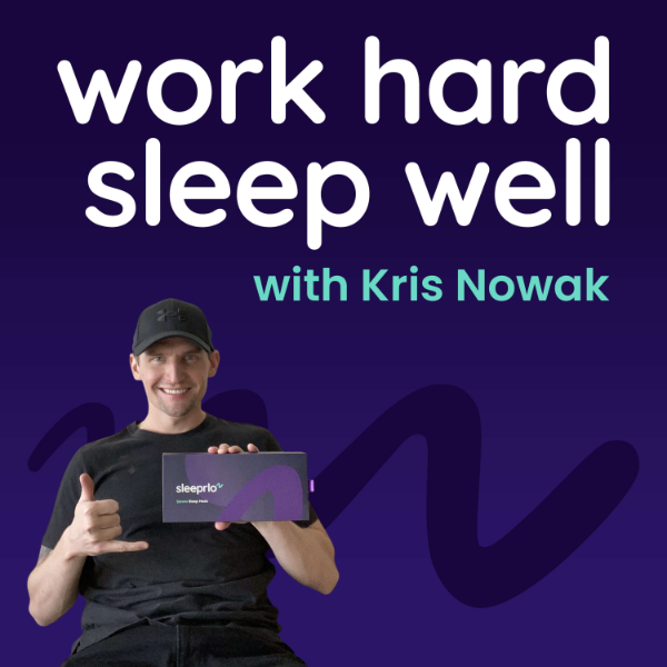 Work Hard Sleep Well with Kris Nowak | Free Internet Radio | TuneIn