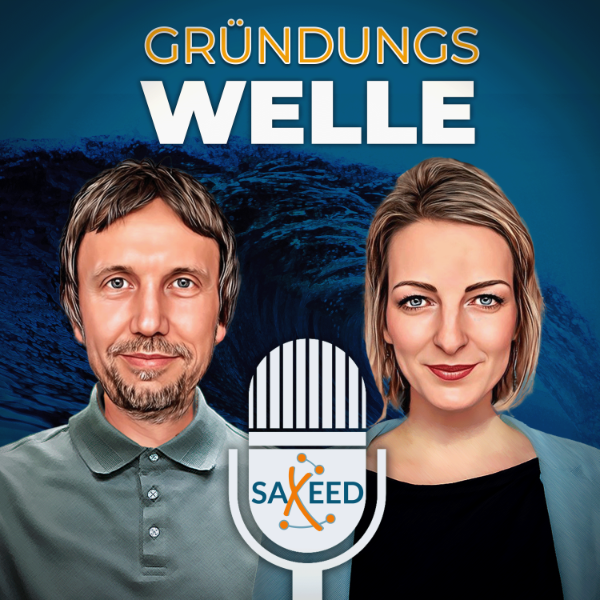 Grundungswelle - Der Podcast von SAXEED | Listen to Podcasts On Demand ...