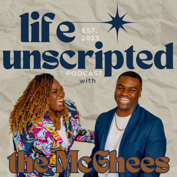 Life Unscripted with the McGhees | Listen to Podcasts On Demand Free ...