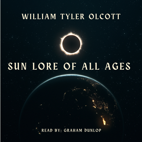 Sun Lore of All Ages | Listen to Podcasts On Demand Free | TuneIn