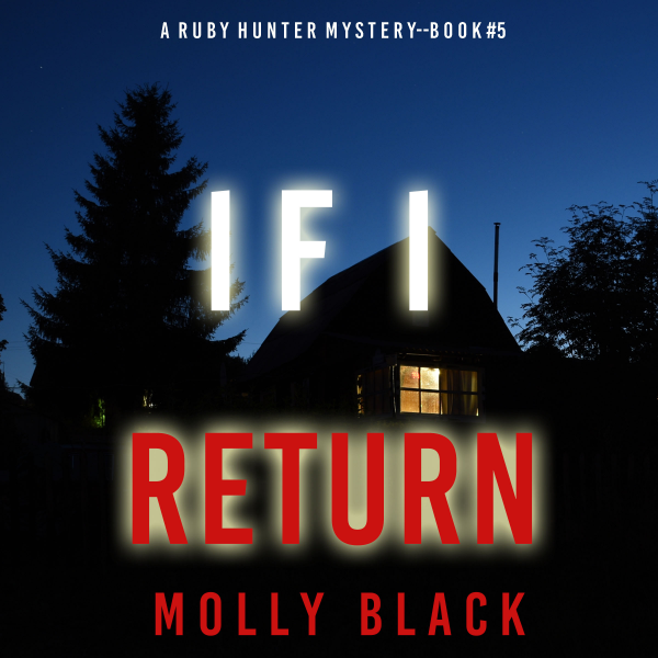 If I Return (A Ruby Hunter FBI Suspense Thriller—Book 5) | Free ...