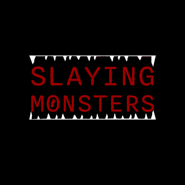 Slaying Monsters | Listen to Podcasts On Demand Free | TuneIn