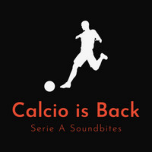 Calcio Is Back: Serie A Soccer Podcast | Listen to Podcasts On Demand ...
