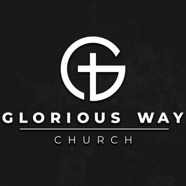 Glorious Way Church | Listen to Podcasts On Demand Free | TuneIn