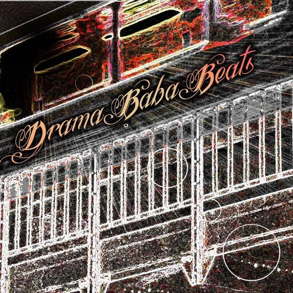 Drama Baba Beats | Listen to Podcasts On Demand Free | TuneIn