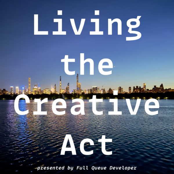 Living the Creative Act | Listen to Podcasts On Demand Free | TuneIn