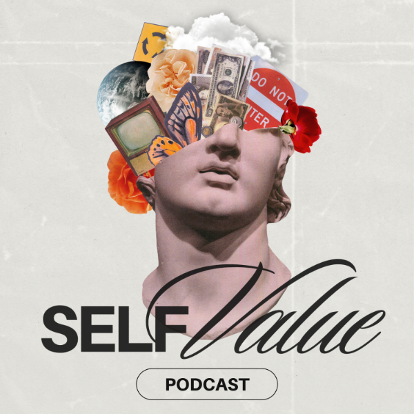 The Self Value Podcast | Listen to Podcasts On Demand Free | TuneIn