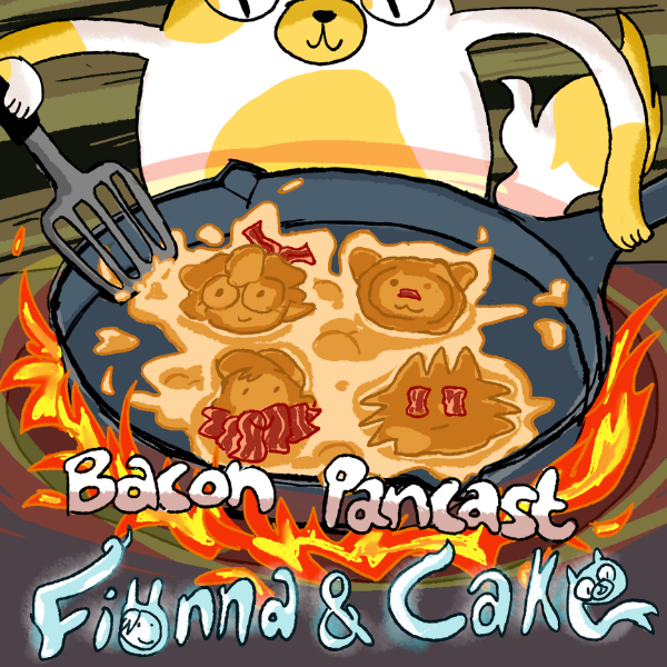 Bacon Pancast: An Adventure Time Podcast | Listen to Podcasts On Demand ...