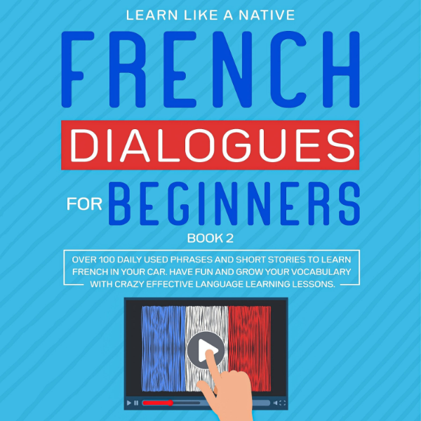 French Dialogues for Beginners Book 2 | Free Internet Radio | TuneIn
