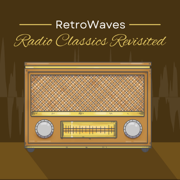 RetroWaves: Radio Classics Revisited | Listen to Podcasts On Demand ...