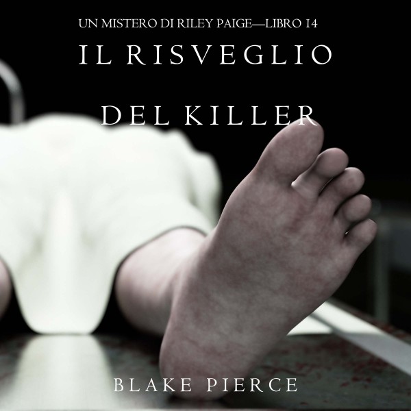 Il Risveglio Del Killer (Un Mistero di Riley Paige—Libro 14) | Listen ...