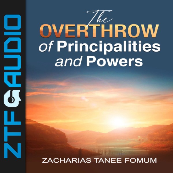 The Overthrow of Principalities And Powers | Listen to Podcasts On ...
