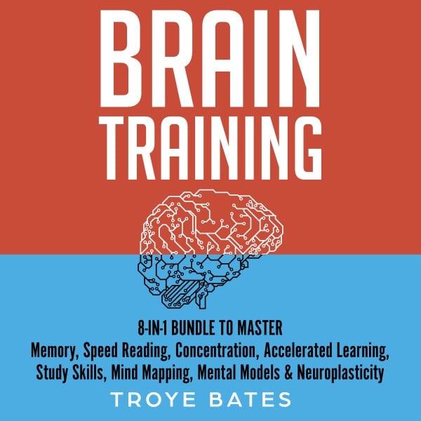 Brain Training: 8-in-1 Bundle to Master Memory, Speed Reading, Concentration, Accelerated ...